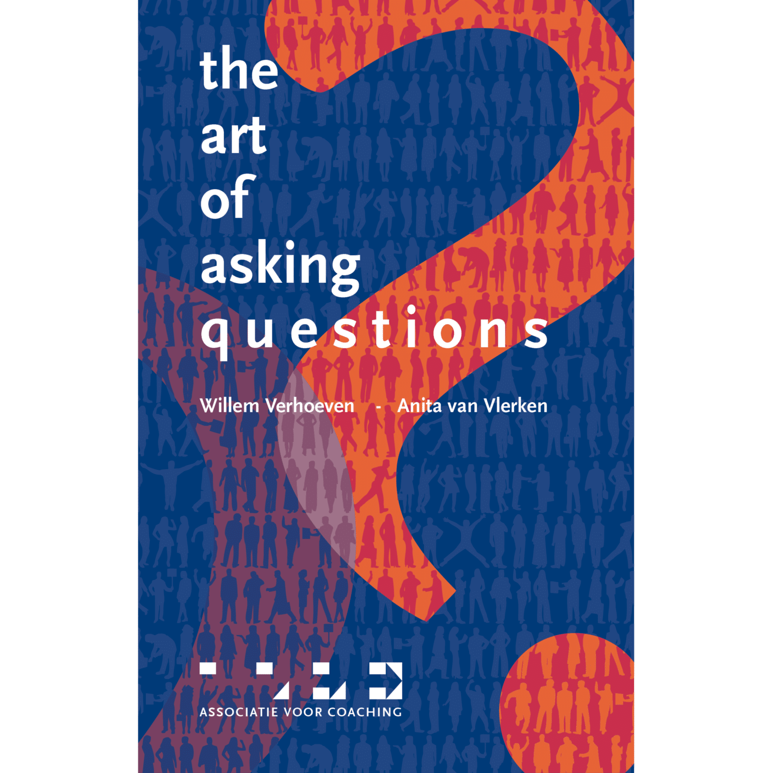 The art of asking questions - Associatie voor Coaching ...